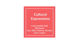 Cultural expressions - presentation | PDF