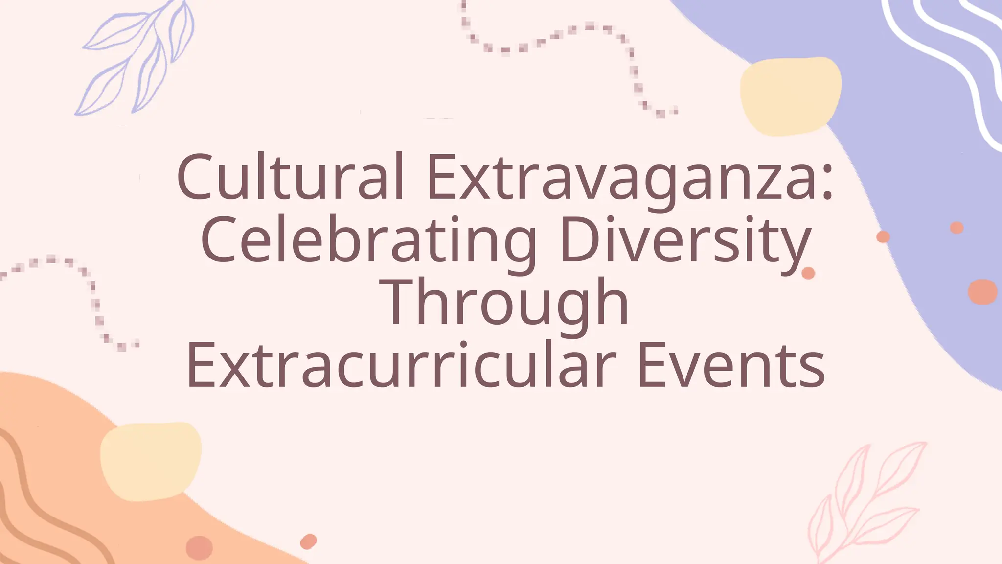 Cultural Extravaganza Celebrating Diversity Through Extracurricular ...