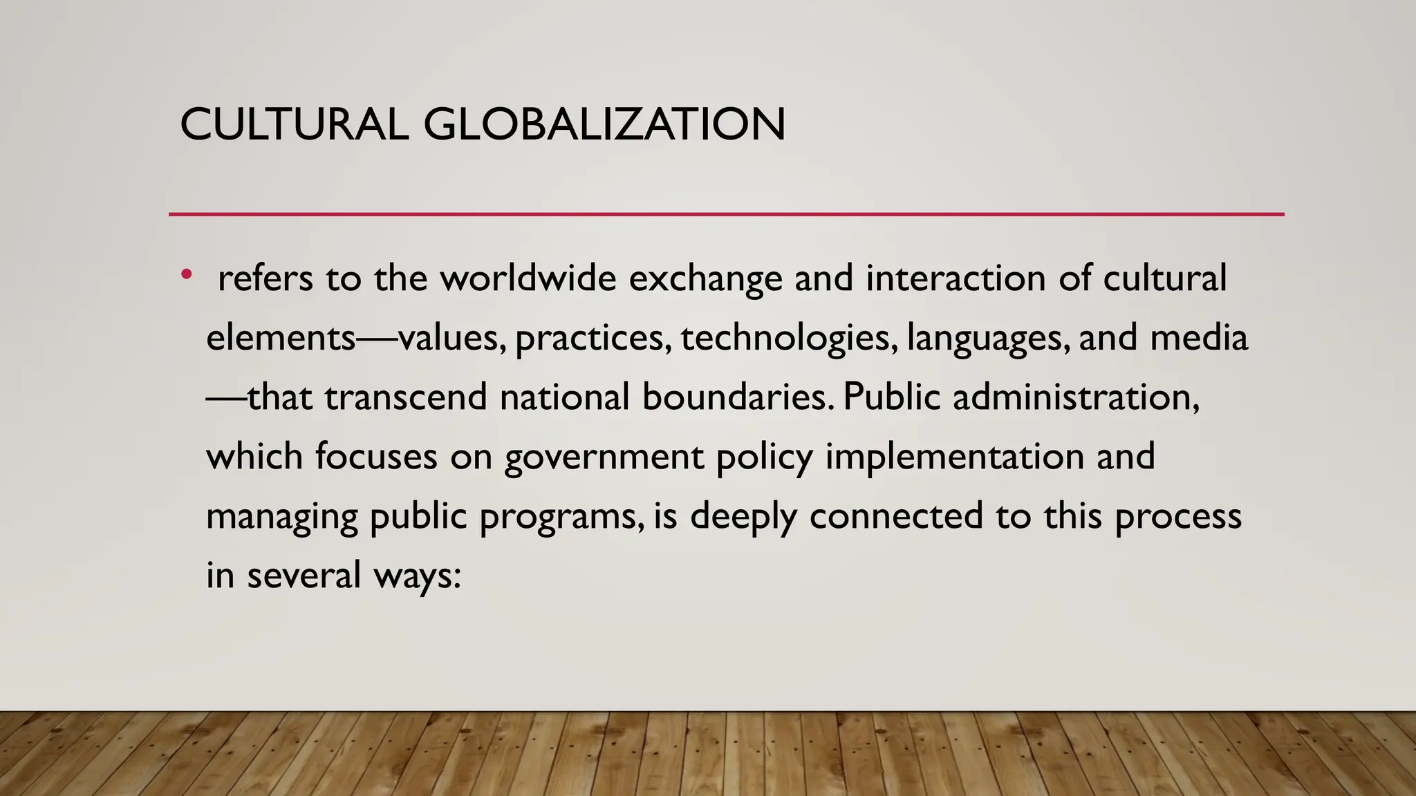 Cultural Globalization in connection to Public Administration Report.pptx