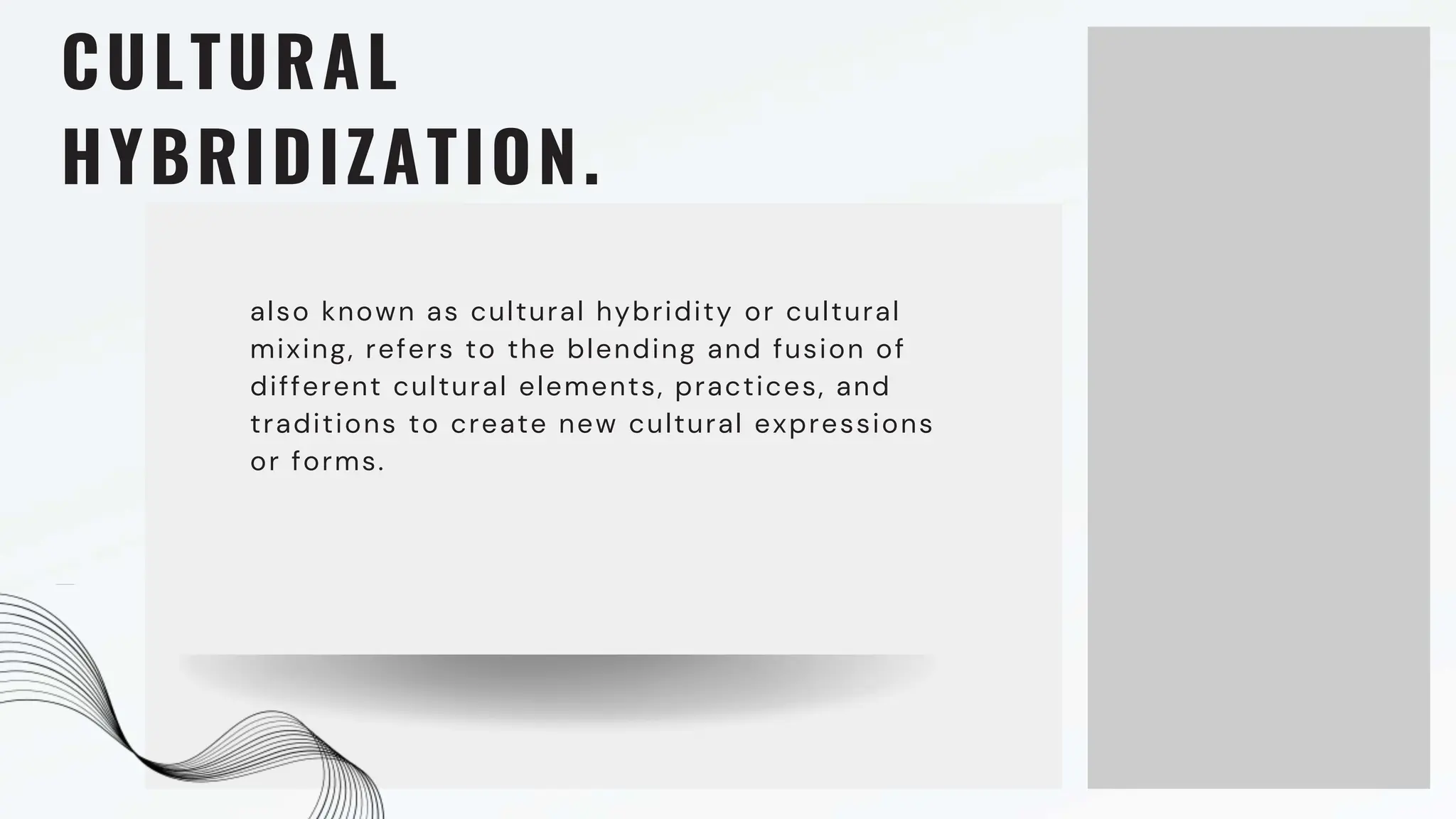 Cultural Hybridization.pptxwerstyguhijkdfgh | PPTX