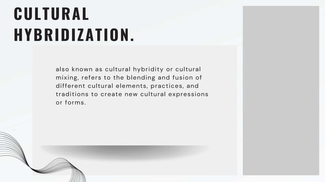 Cultural Hybridization.pptxwerstyguhijkdfgh | PPTX