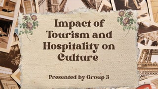 Cultural Impacts, cultural impacts of Tourism | PDF