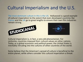 Cultural Imperialism Examples