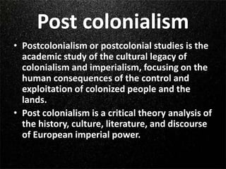 Cultural imperialism paper 11 Post Colonial Studies | PPT