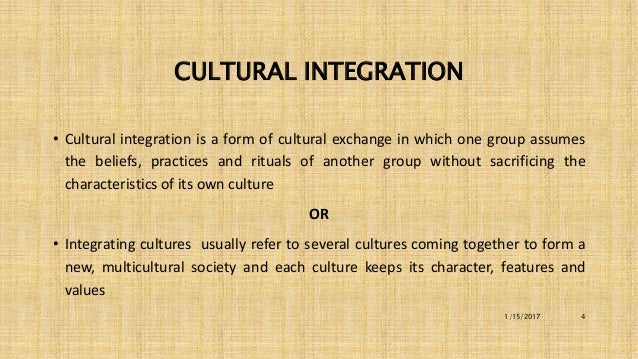 Cultural integration