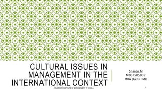 Cultural issues in management in the international context | PPTX