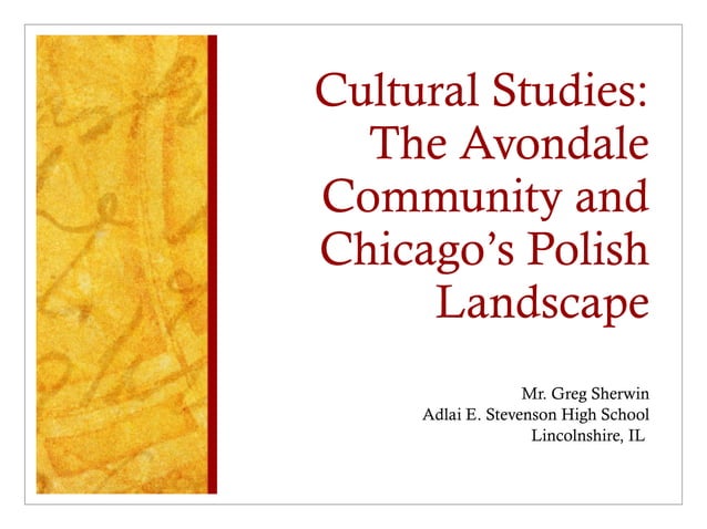Cultural Landscape Polish Chicago | PPT