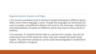 Cultural & linguistics issues in communication | PPTX