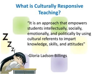 Culturally responsive teaching | PPTX
