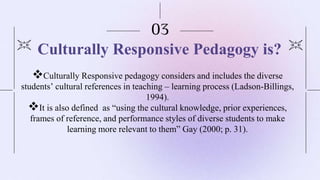 Culturally Responsive Pedagogy_Ajmer.pptx