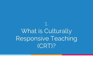 Culturally Responsive Teaching | PPTX