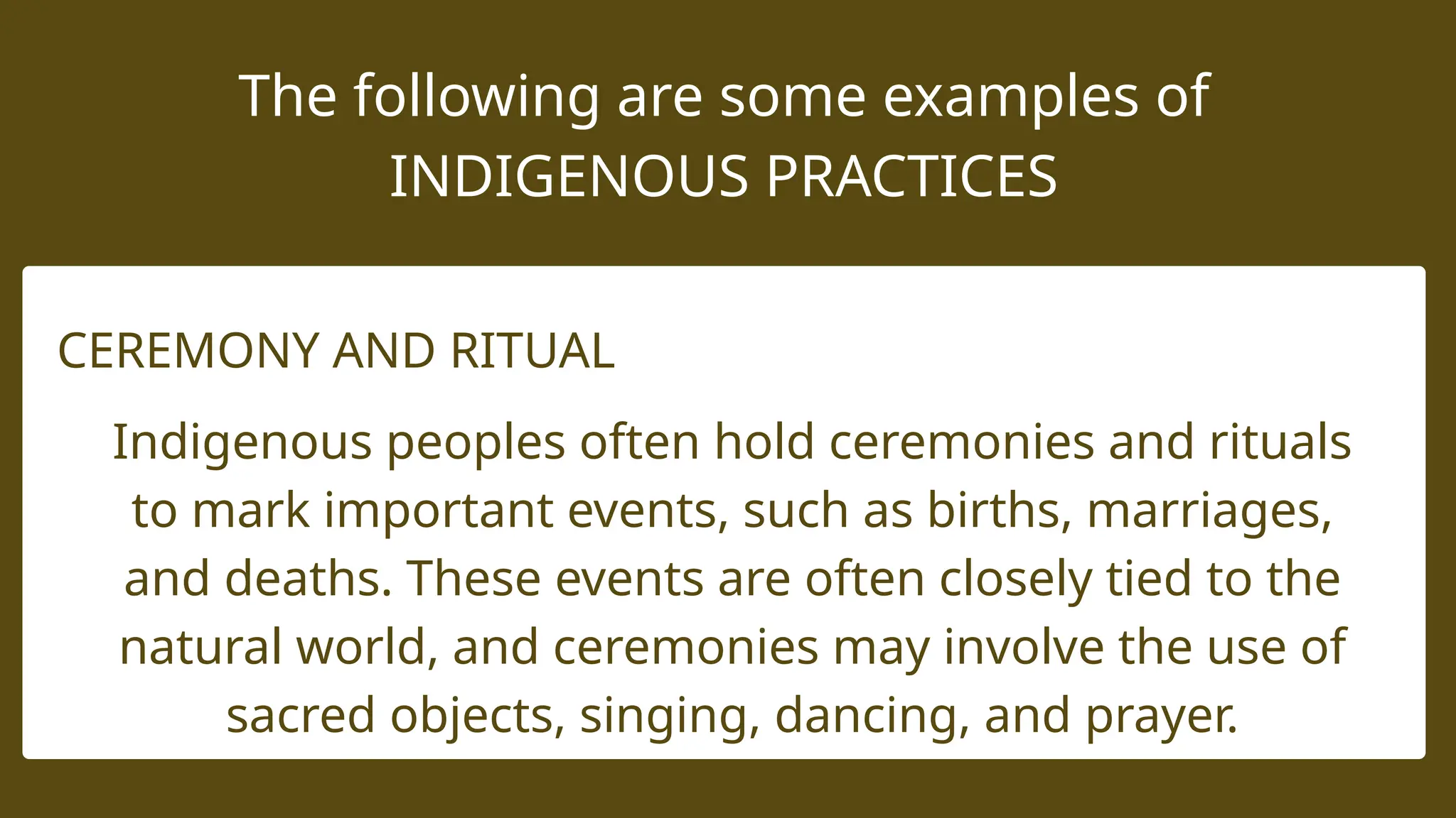 Cultural Performance and Indigenous Practices, and Religious Rites and ...