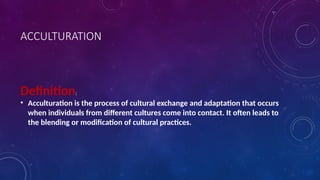 Cultural preservation Transformation and Transmission.pptx