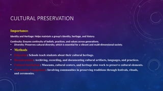 Cultural preservation Transformation and Transmission.pptx