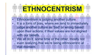 Cultural relativism & Ethnocentrism | PPTX