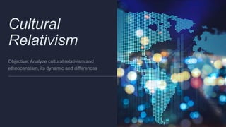 Cultural Relativism.pptx