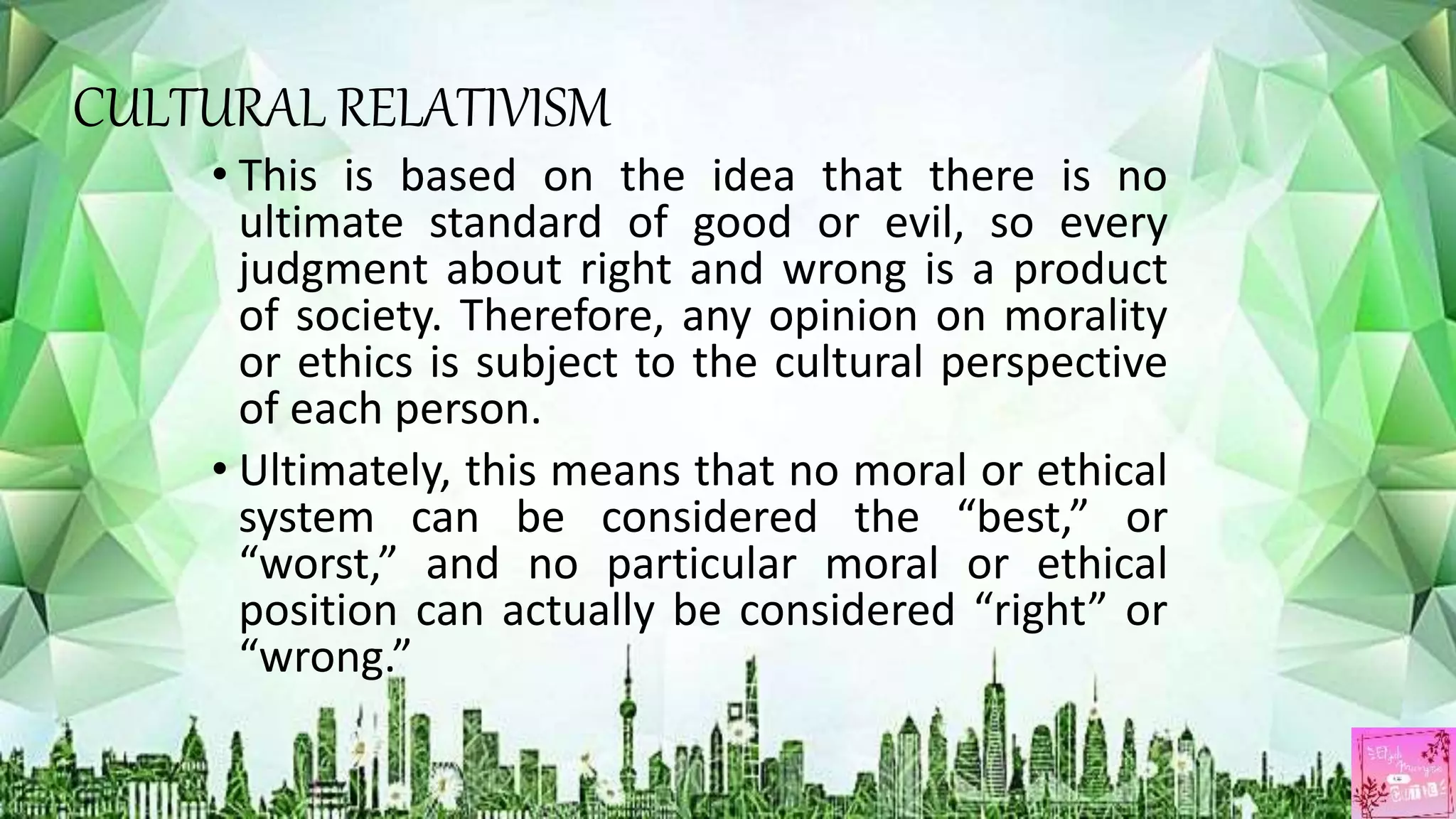 Cultural relativism and asian understanding of moral behavior with quiz ...