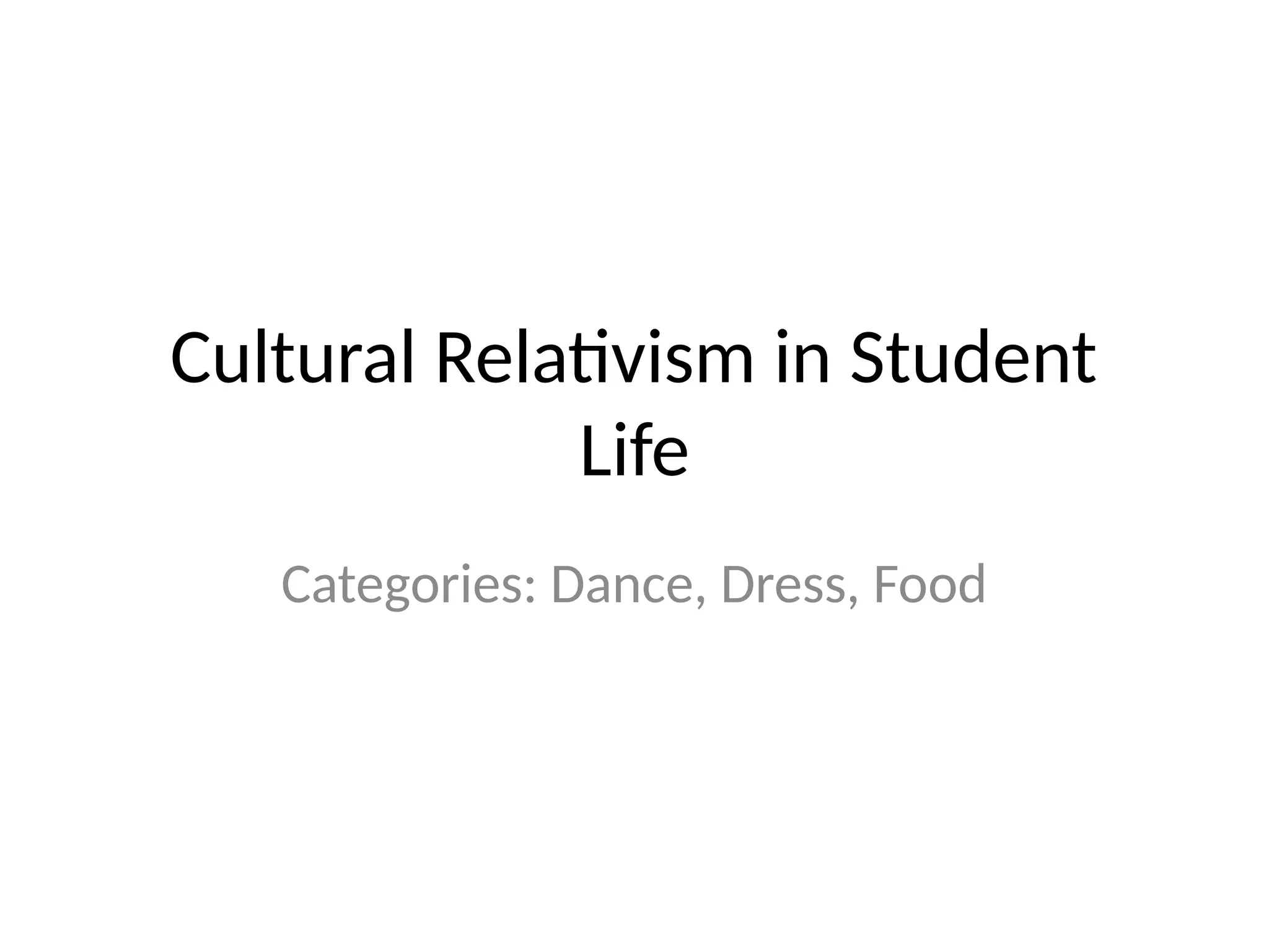 Cultural_Relativism_With_Images.pptx grade 11 | PPTX
