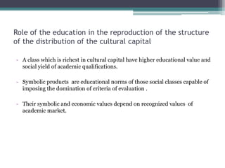 Cultural Reproduction and Social Reproduction- | PPTX