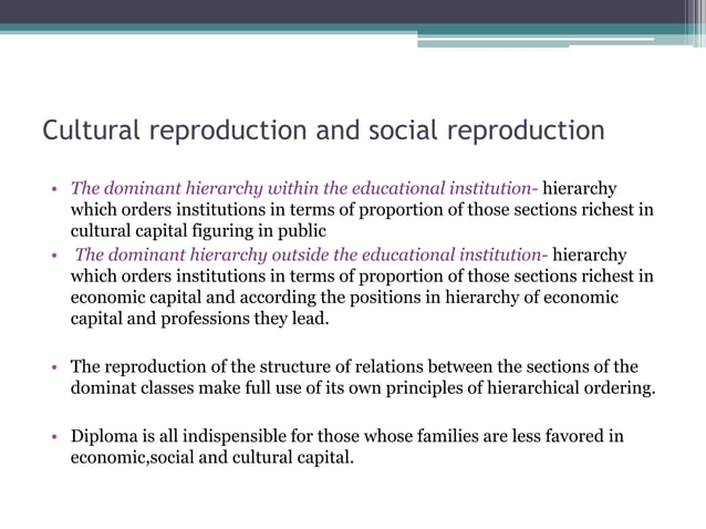 Cultural Reproduction and Social Reproduction- | PPTX