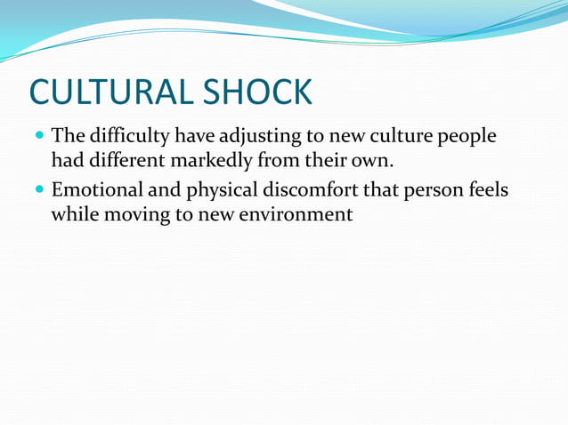 Cultural shock ppt | PPTX
