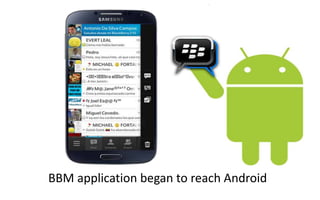 Cultural studies : BBM Phenomenon | PPTX | Technology & Computing