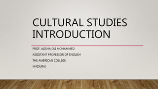 Cultural studies: An Introduction | PPTX