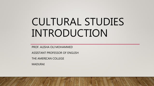 Cultural studies: An Introduction | PPTX | Science