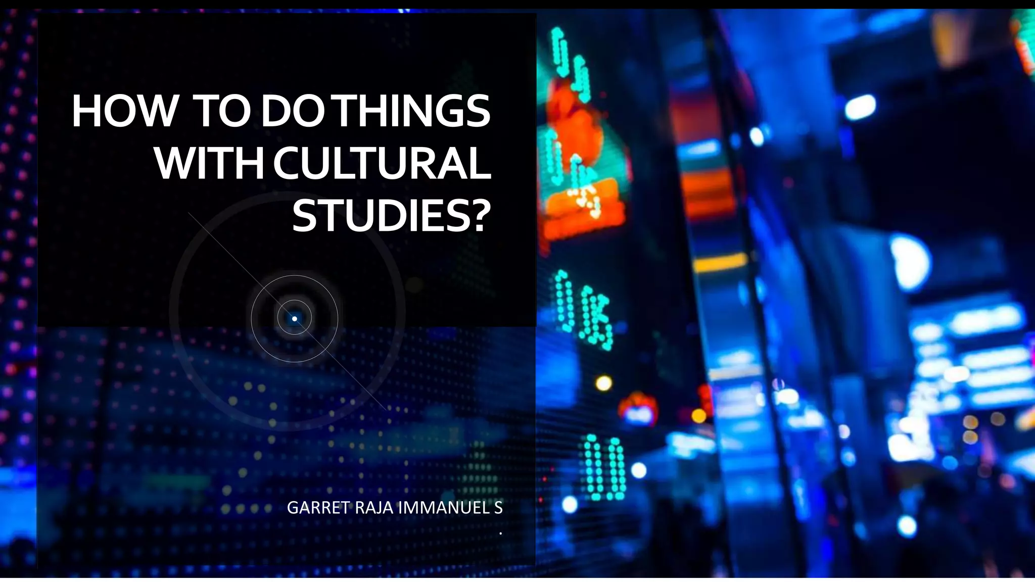 Cultural studies ppt | PPTX