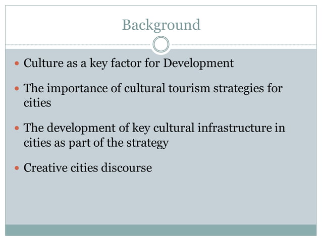Cultural Tourism and Local Development: A Two-Way Model for the ...