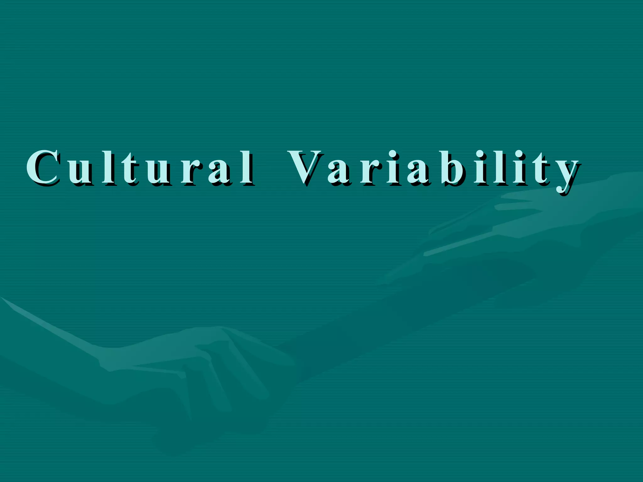 Cultural variability | PPT