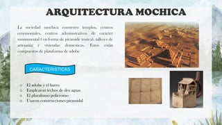CULTURA_MOCHICA 3.0.pptx peru internacional | PPTX