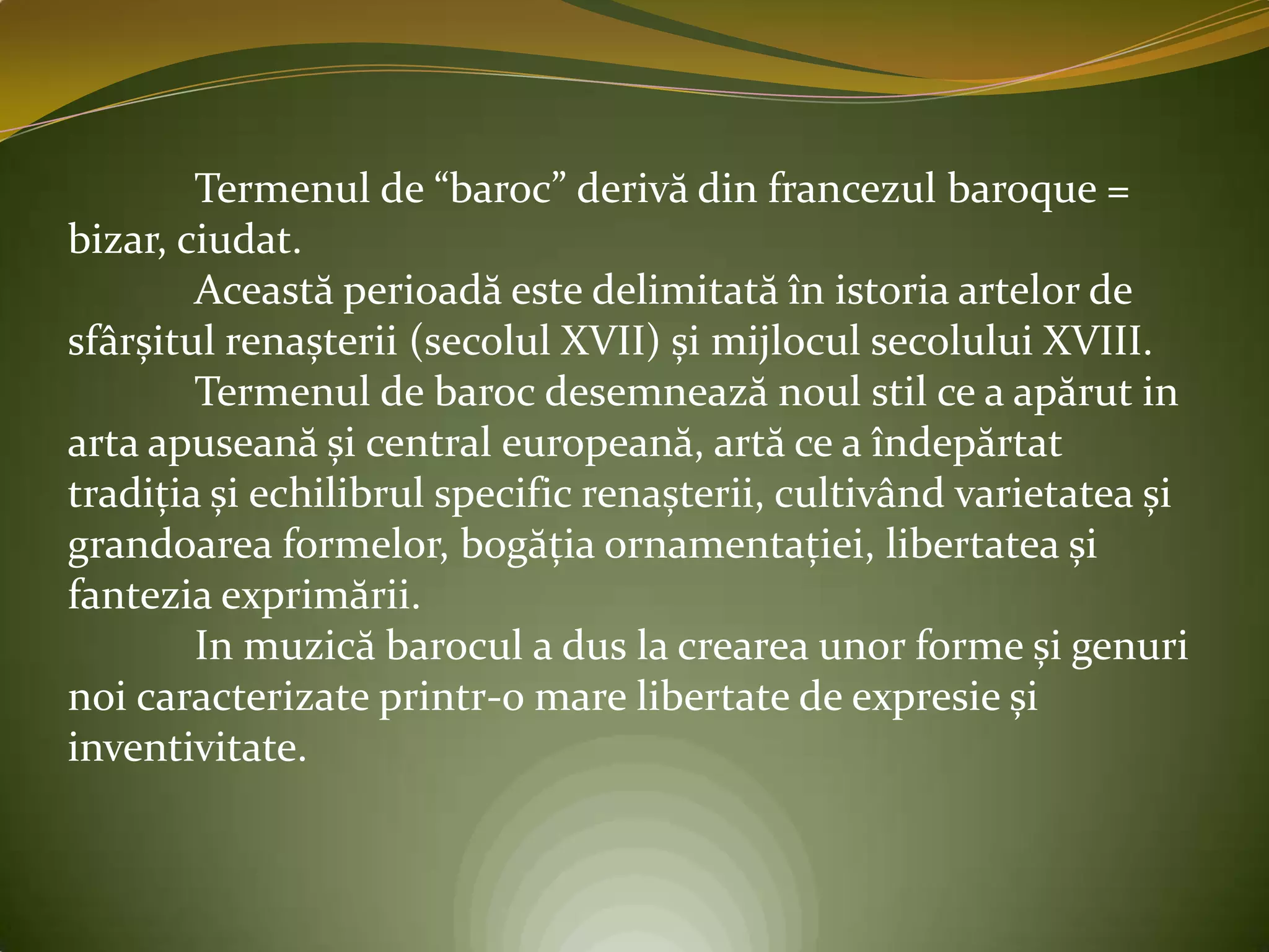 Cultura muzicala +än baroc | PPSX