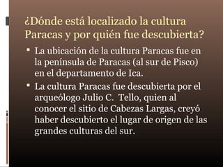 Cultura paracas2 | PPT