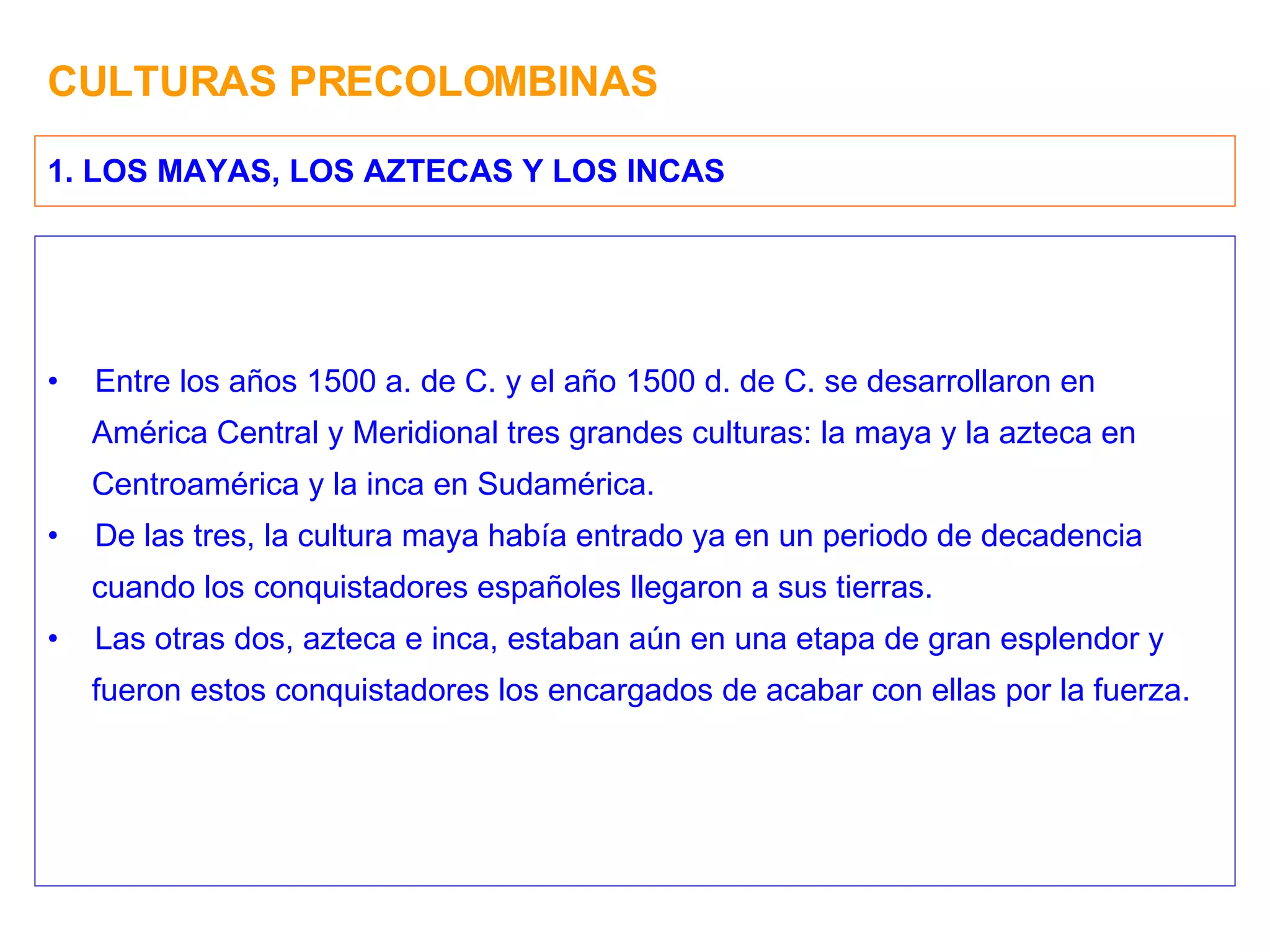 Culturas Precolombinas | PPT