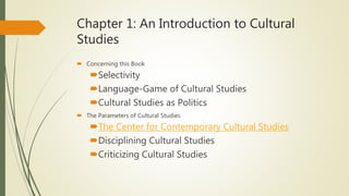 Cultural studies barker & jane ch1 | PPTX