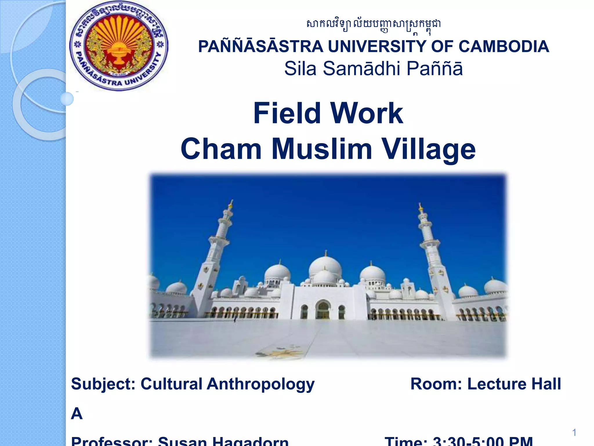 Culture - Cham People in Cambodia , Cham Culture Presentation. | PPTX