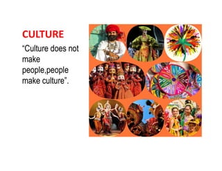 CULTURE-The way of life for entire society. | PDF