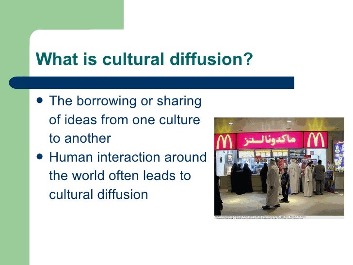 Culture, Customs, And Cultural Diffusion