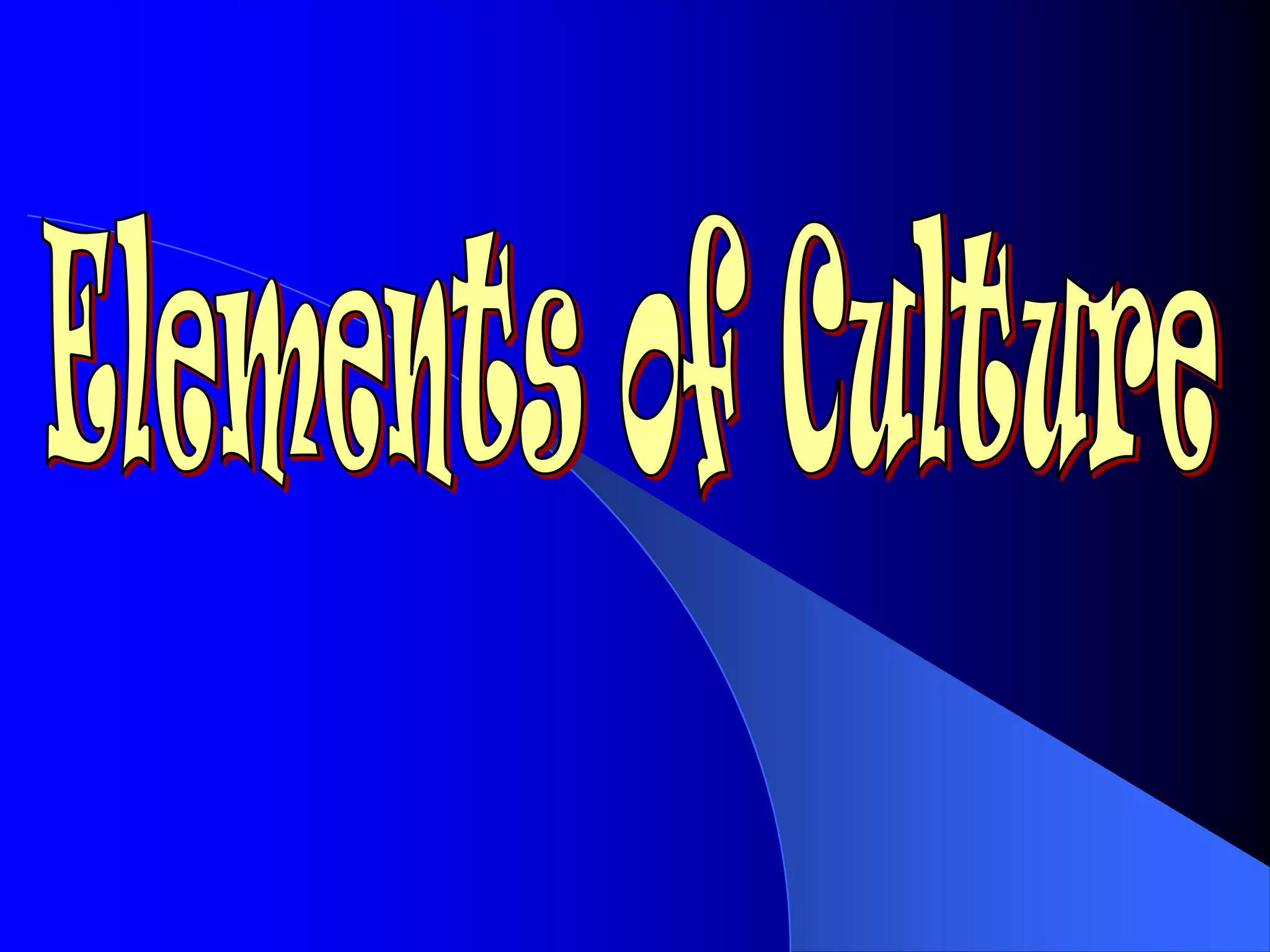 Elements of Culture | PPTX