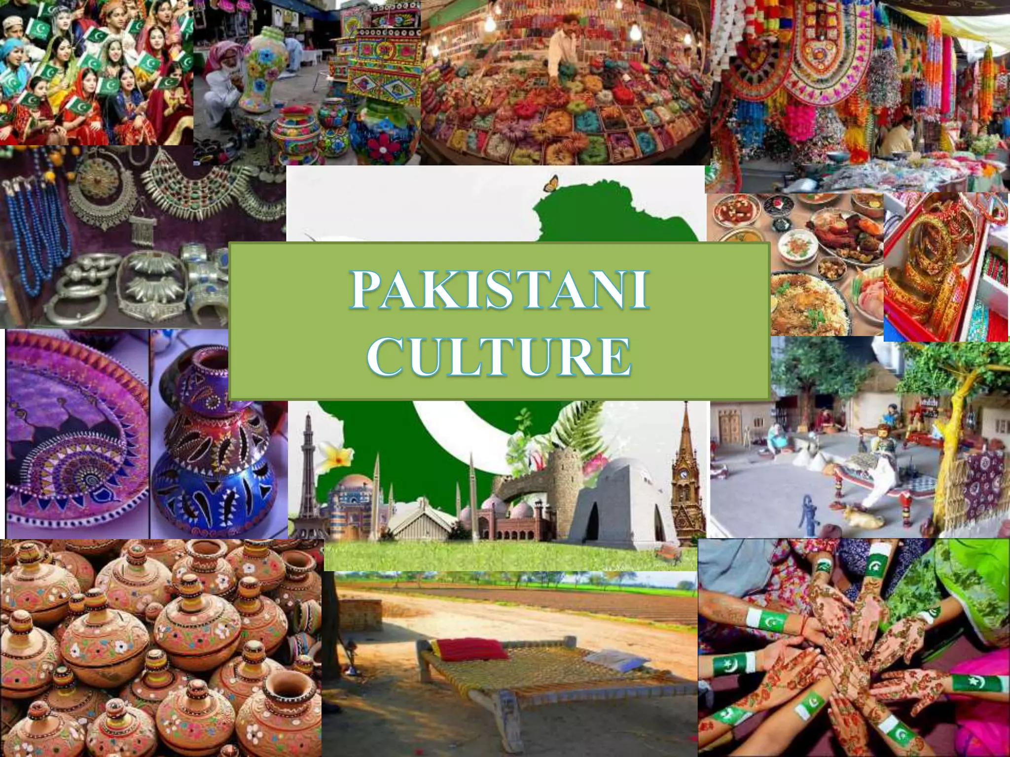 PAKISTAN'S CULTURE | PPTX