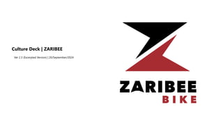 ZARIBEE Culture Deck(20240920) for candidates | PDF