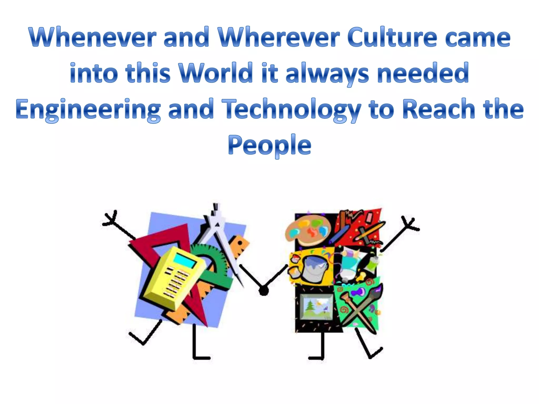 Interdependence of Culture and Engineering | PPTX