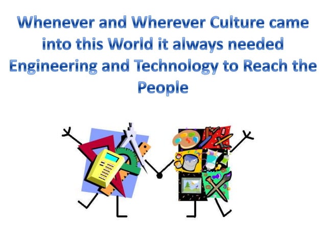 Interdependence of Culture and Engineering | PPTX