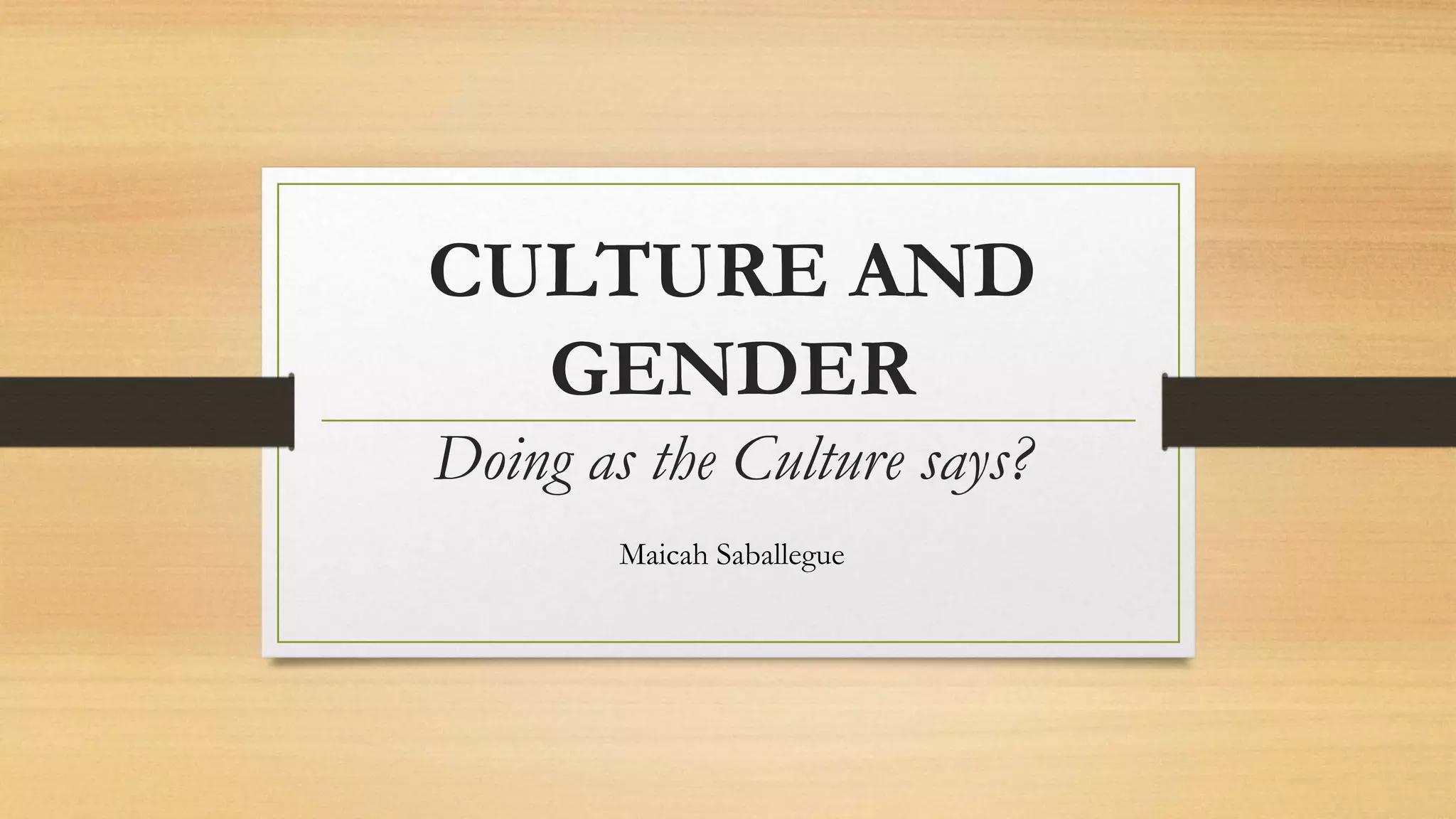 Culture and gender ppt | PPTX