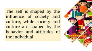CULTURE AND PERSONALITY-SELF AS THE SOCIAL CONSTRUCT.pptx