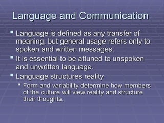 Culture and Society, physical environment can shape the culture of a ...