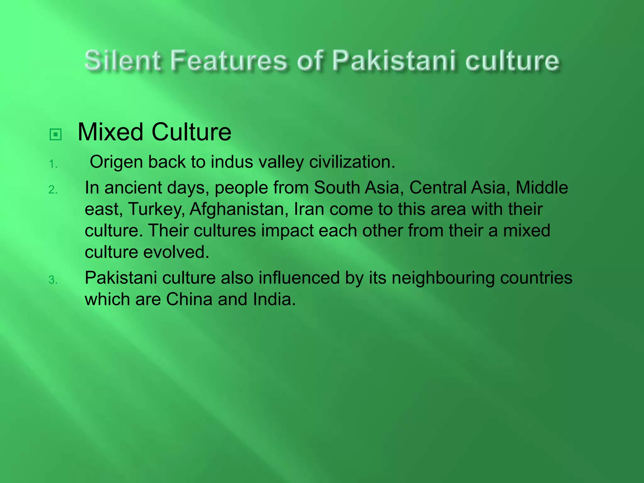 Culture and tradions of pakistan | PPTX