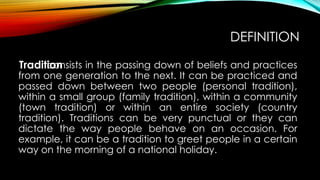 Know more Culture and Tradition around us | PPTX