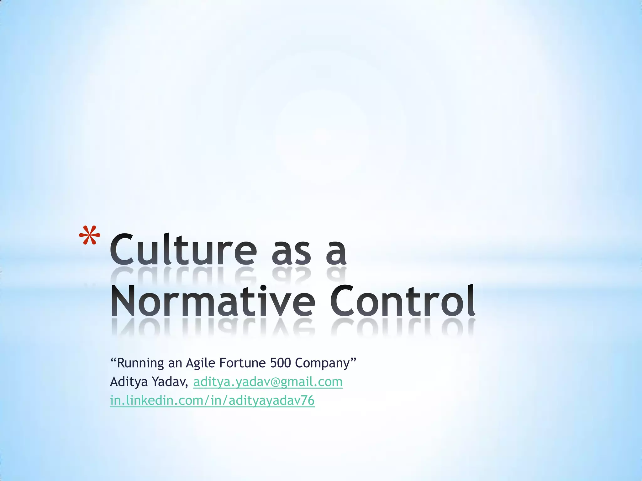 Culture as a normative control - Aditya Yadav | PPTX